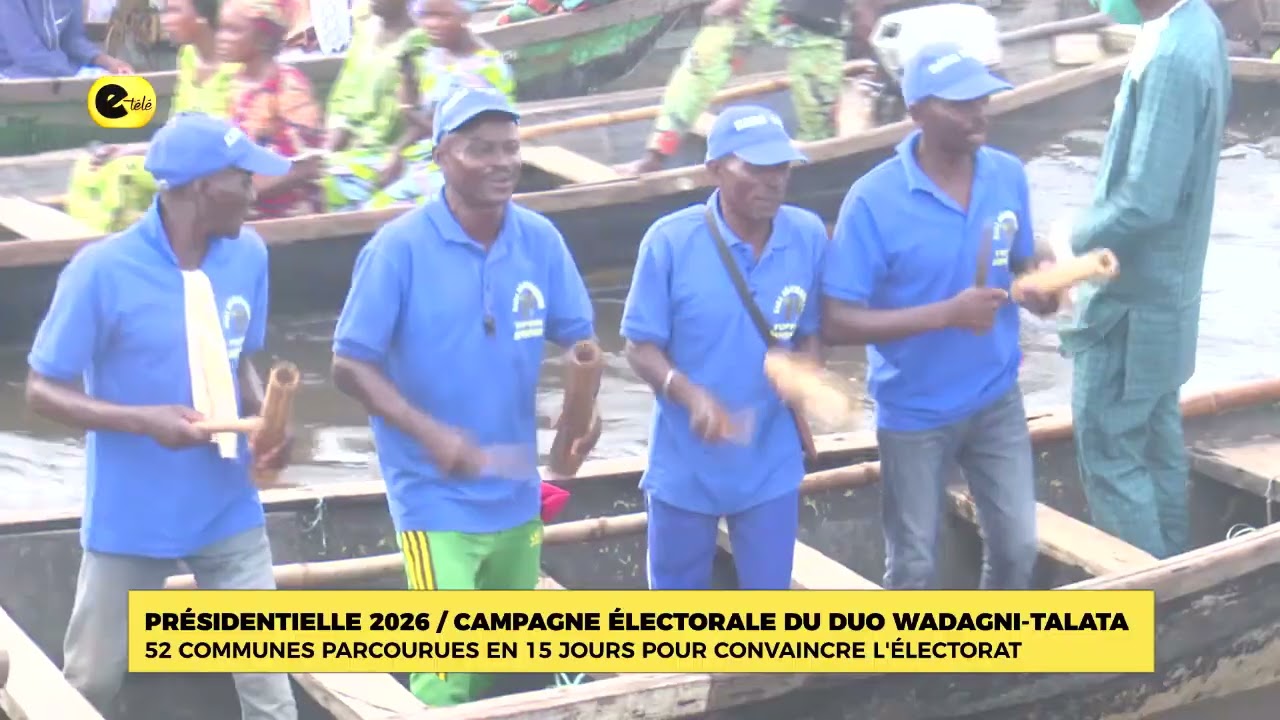 Présidentielle 2026 / Campagne électorale du duo WADAGNI-TALATA : 52 ...